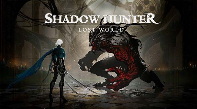 Shadow Hunter: Lost World - Game chặt chém hoành tráng trên mobile