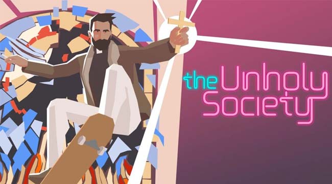 The Unholy Society - Game phiêu lưu mạo hiểm vui nhộn về nghề trừ tà